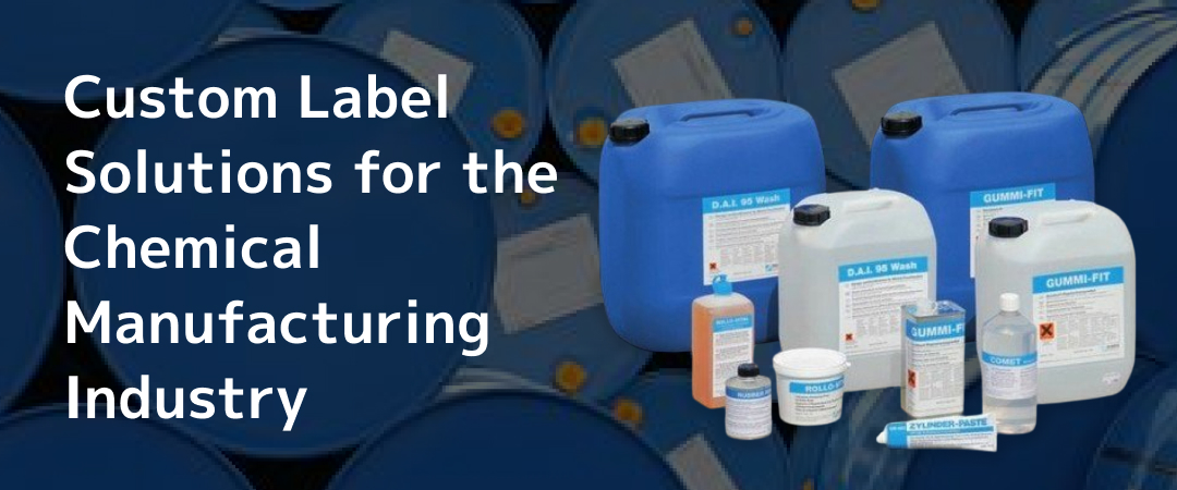 Custom Label Solutions for the Chemical Manufacturing Industry ...